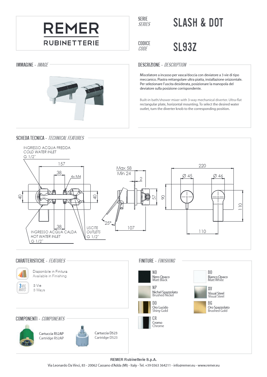 SLASH & DOT Torneira para banheira By Remer Rubinetterie