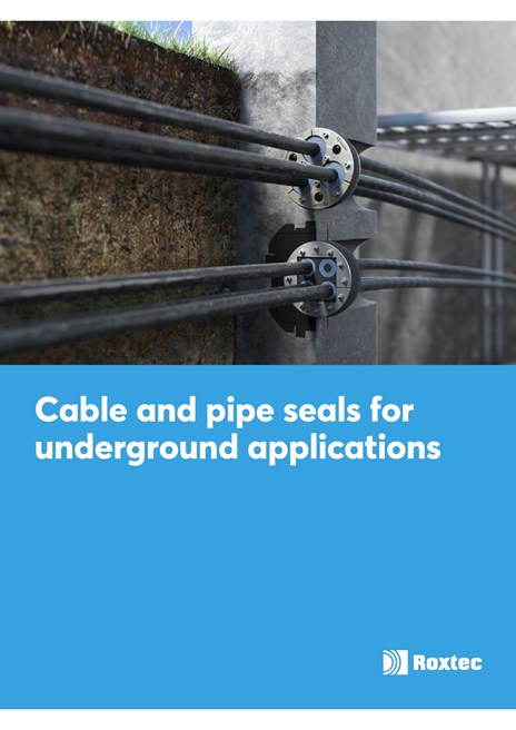 Cable entry seals for underground applications ROXTEC UG™ By Roxtec Italia